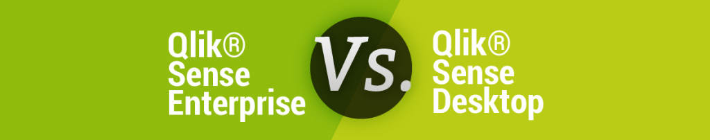 Capacidades Qlik® Sense Desktop y Qlik® Sense Enterprise - GPStrategy