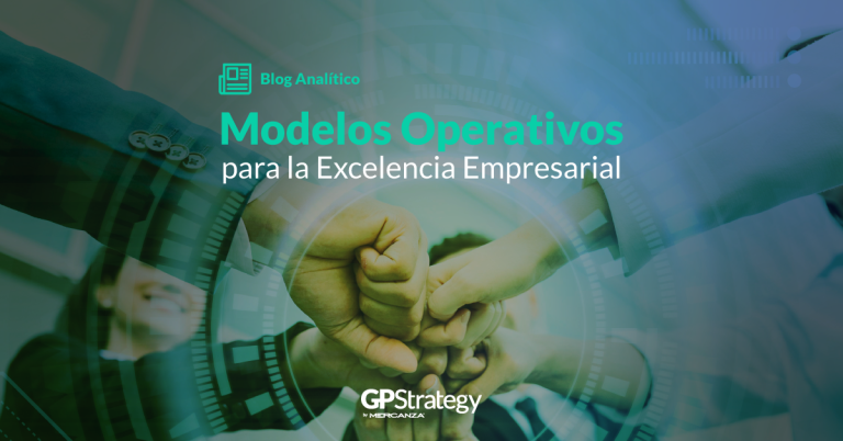 Modelos Operativos para la Excelencia Empresarial - GPStrategy